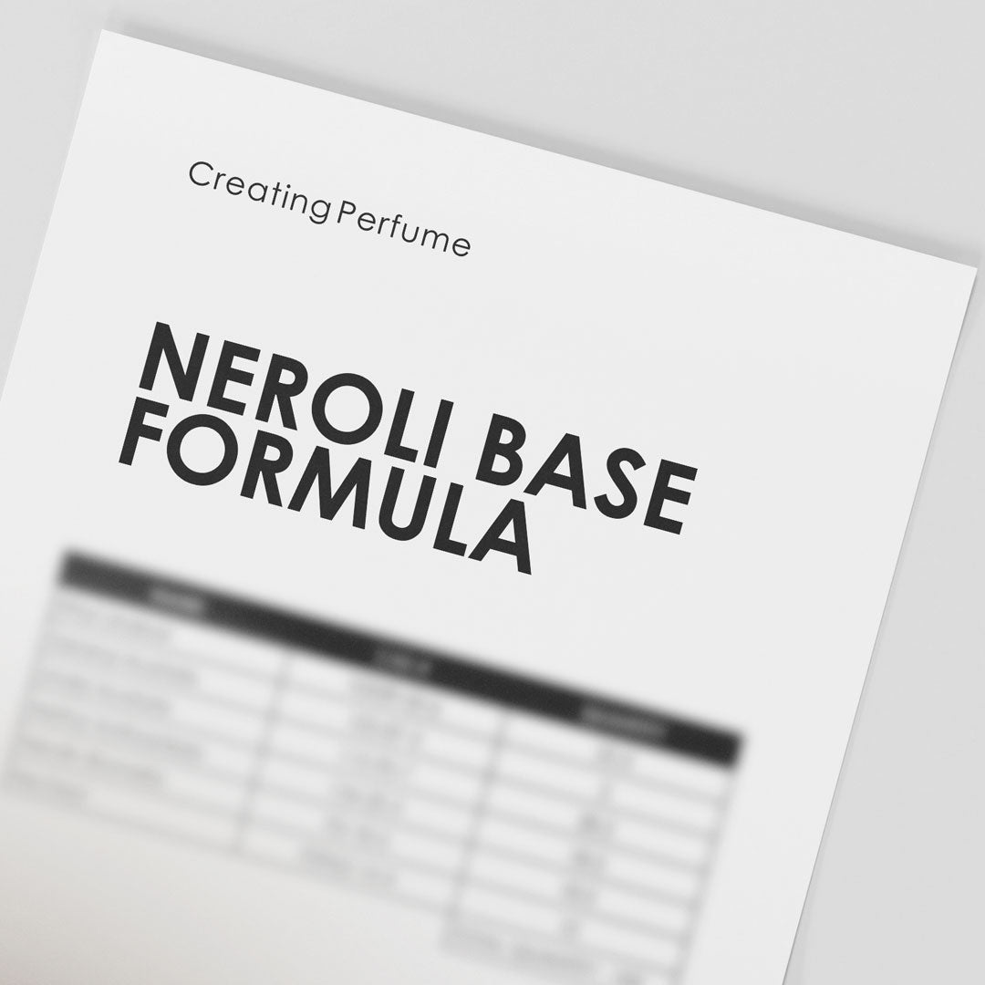NEROLI BASE FORMULA – Creating Perfume Store